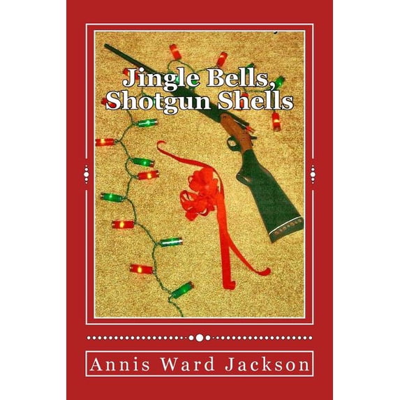 Ellis Crawford Murder Mysteries Jingle Bells, Shotgun Shells: Ellis ...