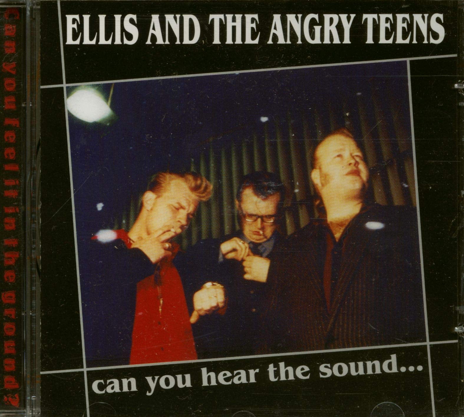 Ellis & The Angry Teens Ellis & The Angry Teens - Can You Hear The ...