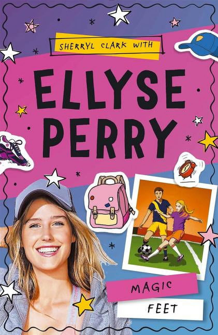 Ellyse Perry: Magic Feet (Series #2) (Paperback) - Walmart.com