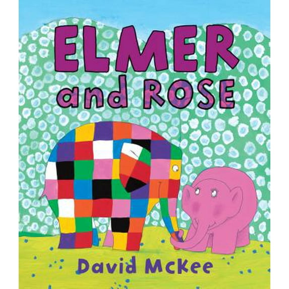 Elmer: Elmer and Rose (Hardcover) - Walmart.com