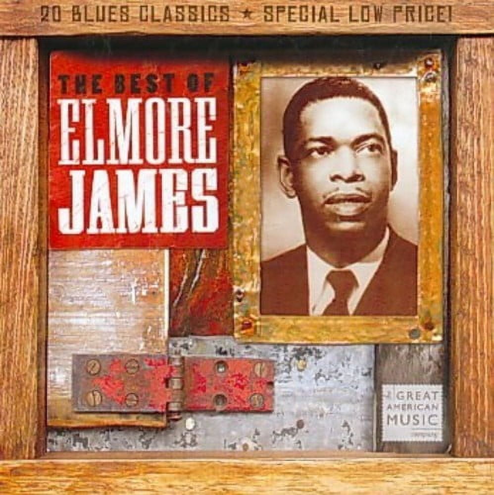 Elmore James - The Best Of Elmore James - CD - Walmart.com