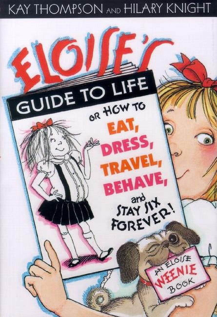 Eloise: Eloise's Guide to Life (Hardcover) - Walmart.com