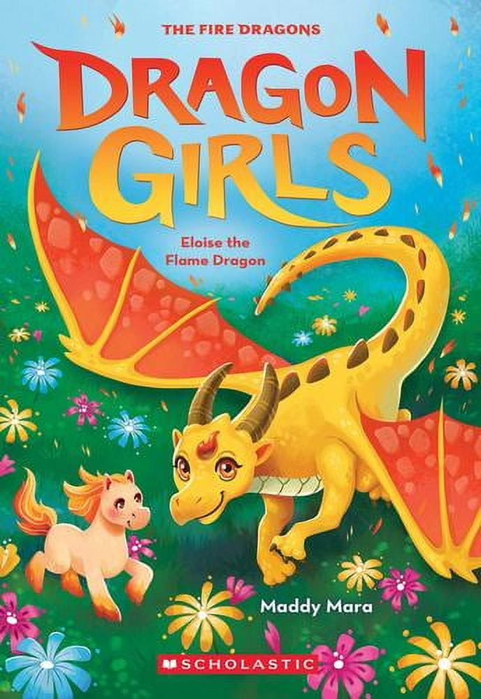 Eloise the Flame Dragon (Dragon Girls #16) - Walmart.com