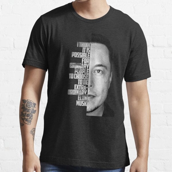 Elon Musk - Motivational Quote T-Shirt - Walmart.com Elon Musk - Motivational Quote T-Shirt - Walmart.com
