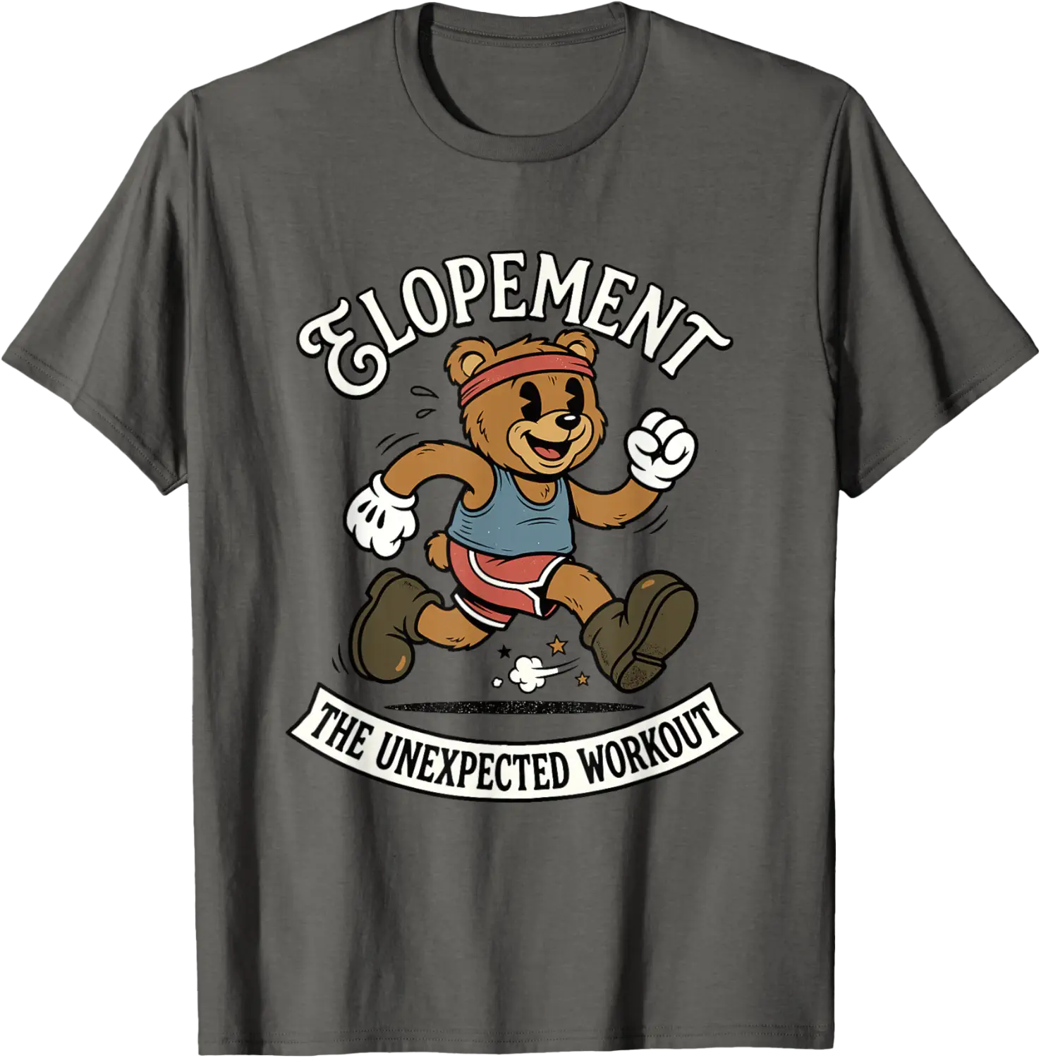 Elopement The Unexpected Workout Sped Teacher Aba Therapist T-Shirt ...