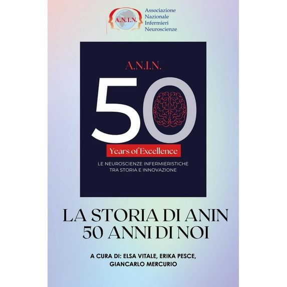 Elsa Vitale,Erika Pesce,Giancarlo Mercurio La storia di Anin: 50 anni ...