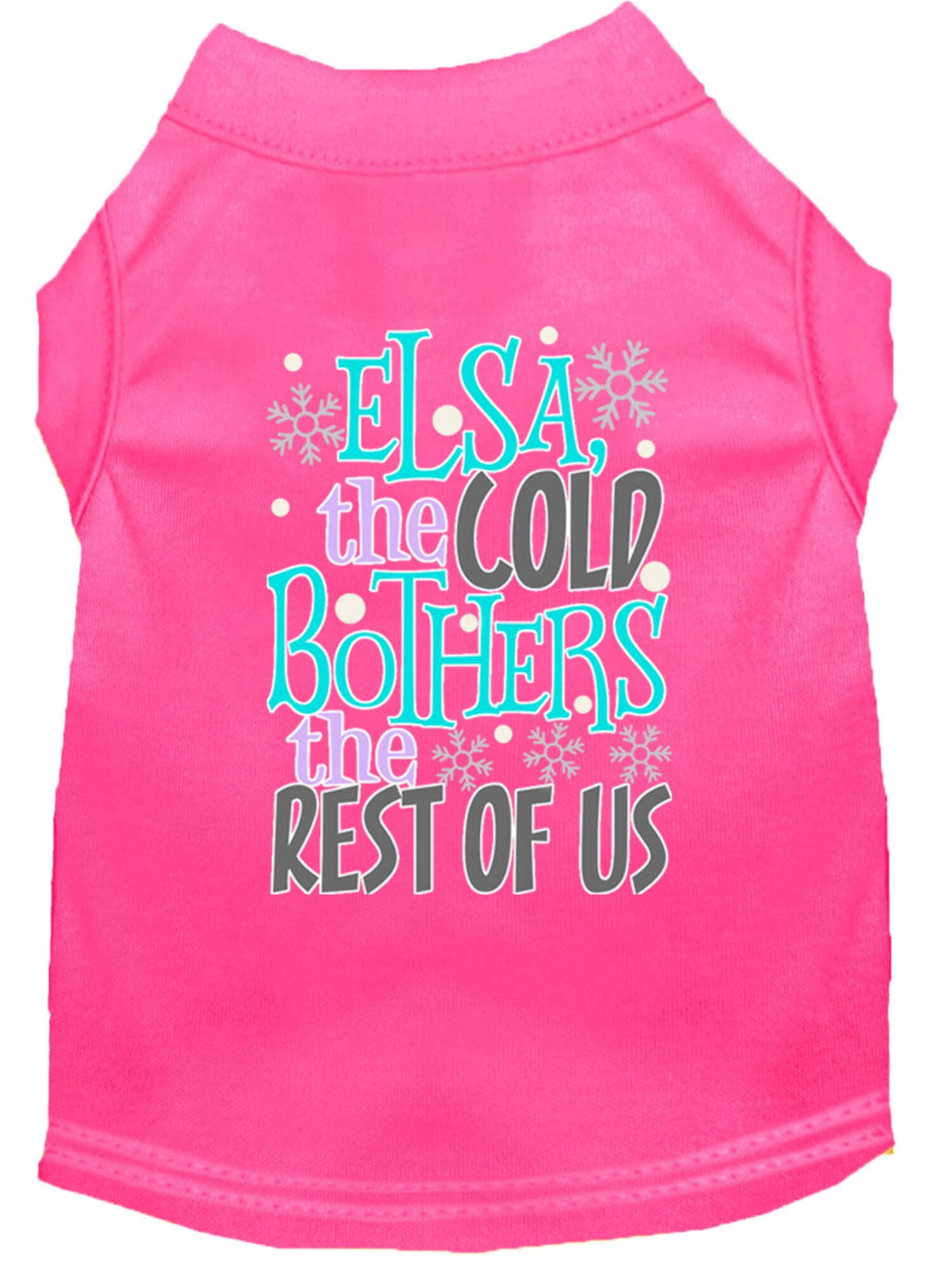 Pet Dog Cat Shirt Screen Printed, "Elsa, The Cold Bothers The Rest Of ...