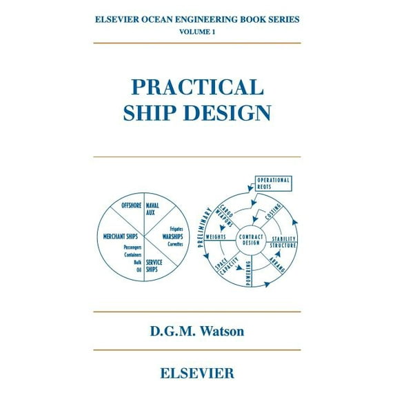 Practical Ship Design: Volume 1 (Paperback) by D G M Watson - Walmart.com