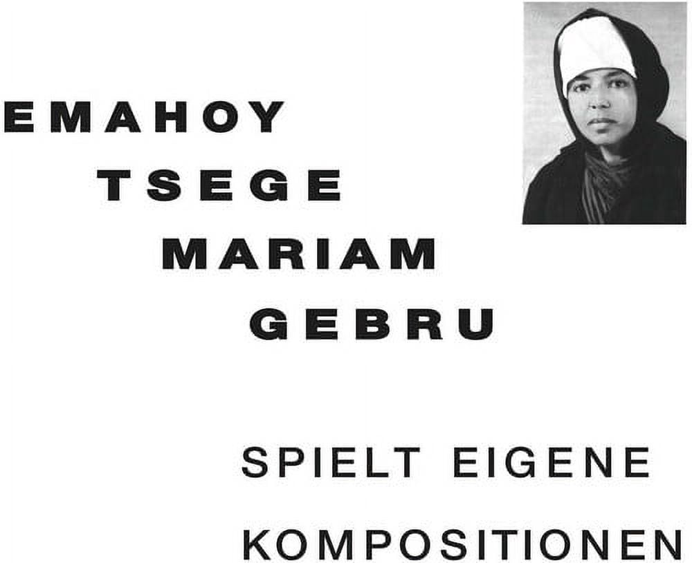 Emahoy Tsege Mariam Gebru - Spielt Eigen Kompositionen - Music ...