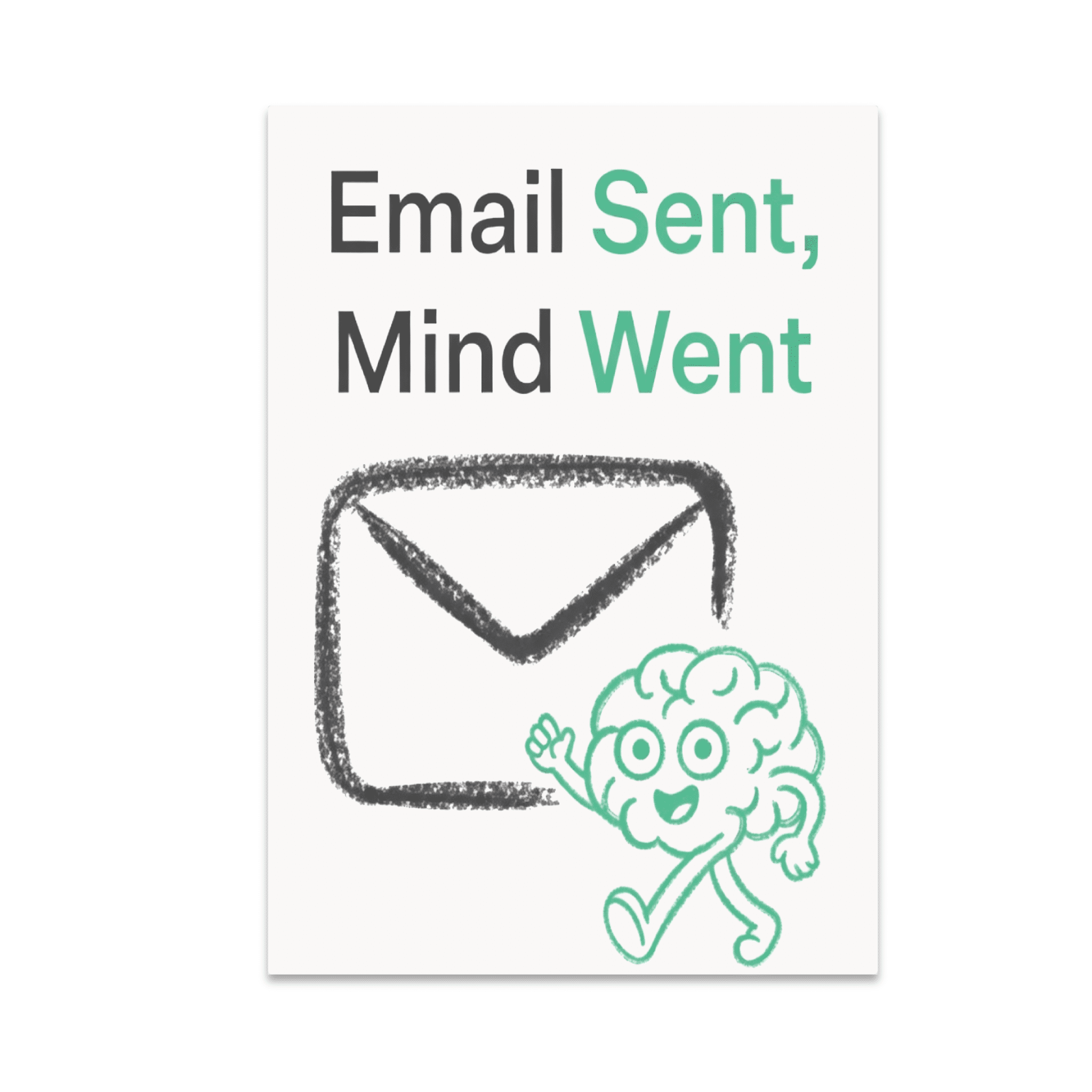 Email Sent Mind Went - Office Humor - 13x19 Poster Print - Walmart.com