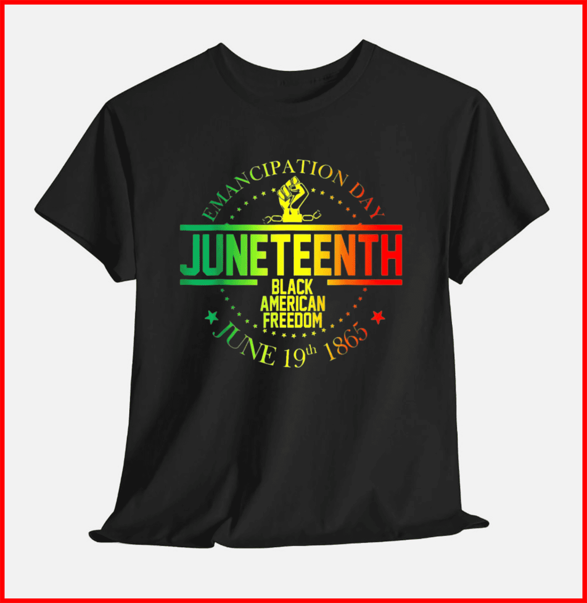 Emancipation Day Juneteenth Black American Freedom 1865 Unisex T-Shirt ...
