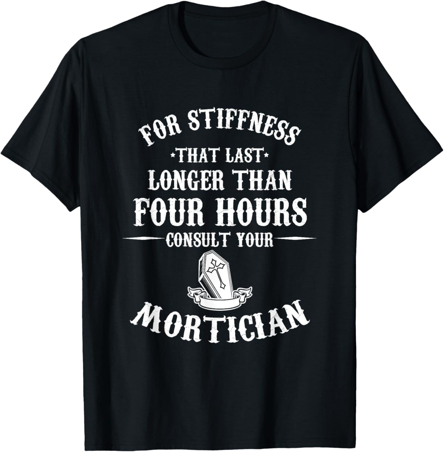 Embalmer Corpse Undertaker Ask Your Undertaker T-Shirt - Walmart.com