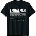 Embalmer Definition Design - Mortician Funeral Director Noun T-Shirt ...