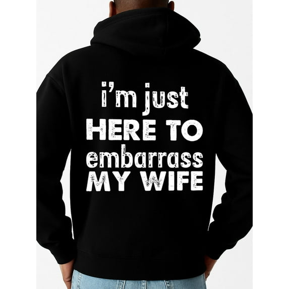 Here to Embarrass Wife 1 piece Matching Couple's Hooded Sweatshirt long ...
