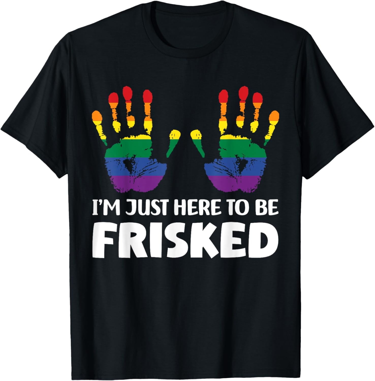 Embarrassing Airport Gag Tees Exchange I'm Just Here To Be Frisked ...