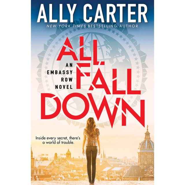 Embassy Row: All Fall Down (Embassy Row, Book 1): Book One of Embassy ...