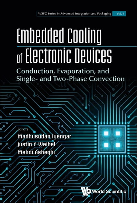 Embedded Cooling of Electronic Devices: Conduction, Evaporation, and ...