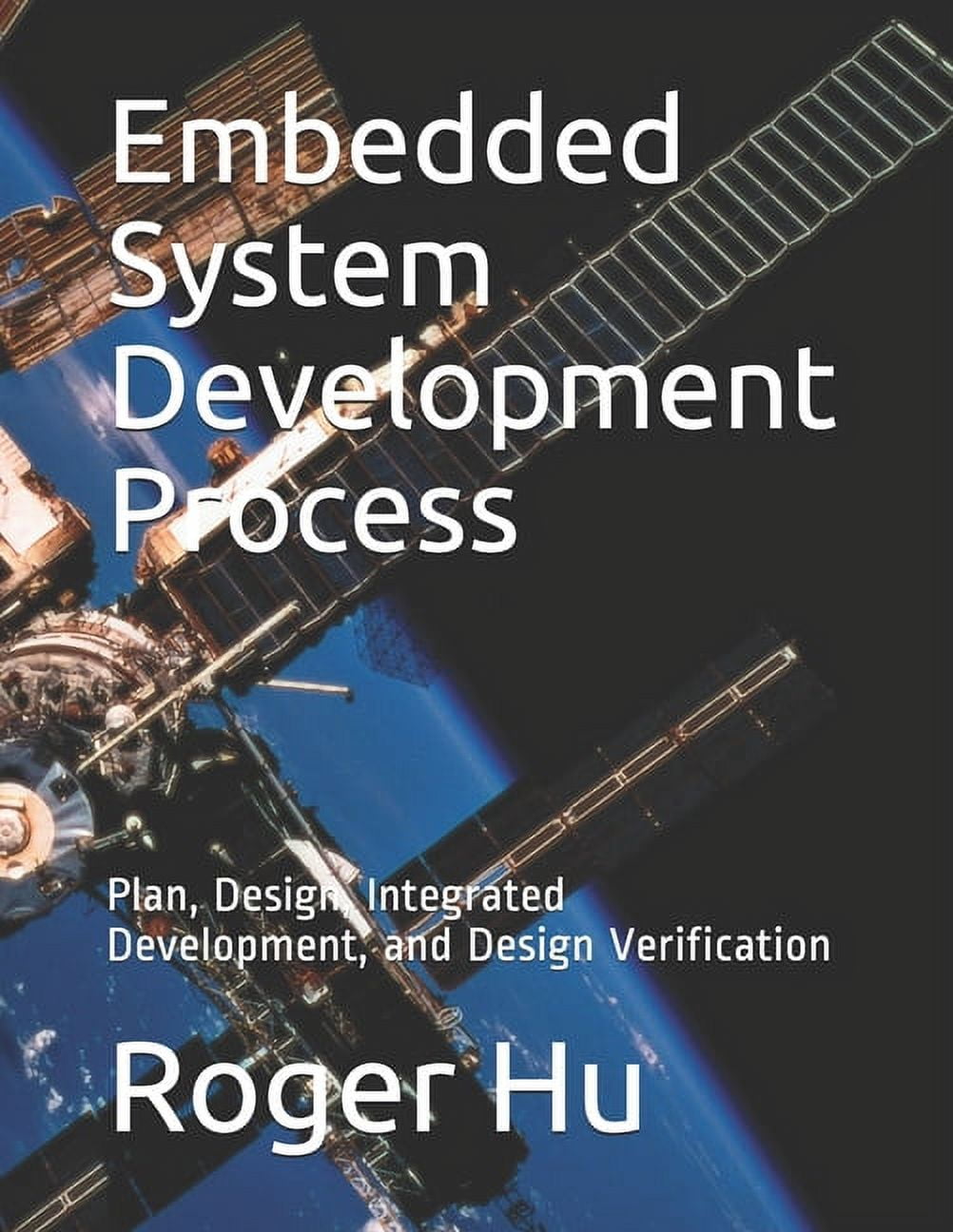 Embedded System Development Process: Plan, Design, Integrated ...