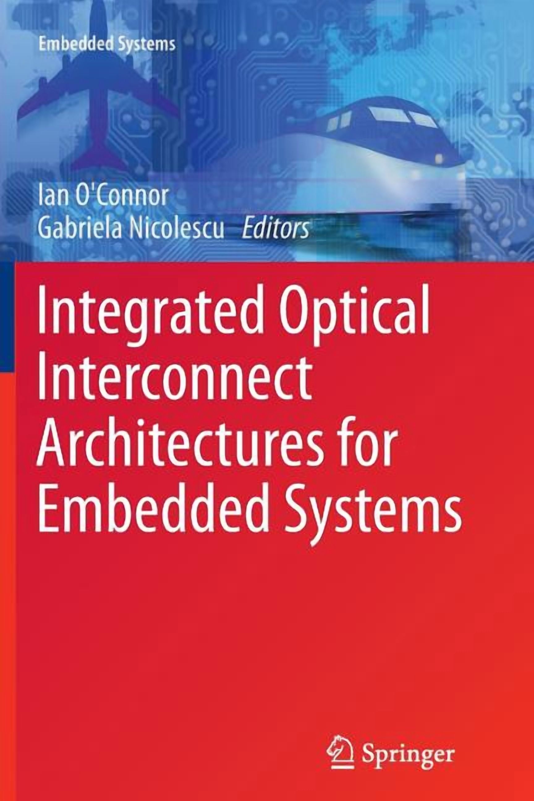 Embedded Systems Integrated Optical Interconnect Architectures for ...