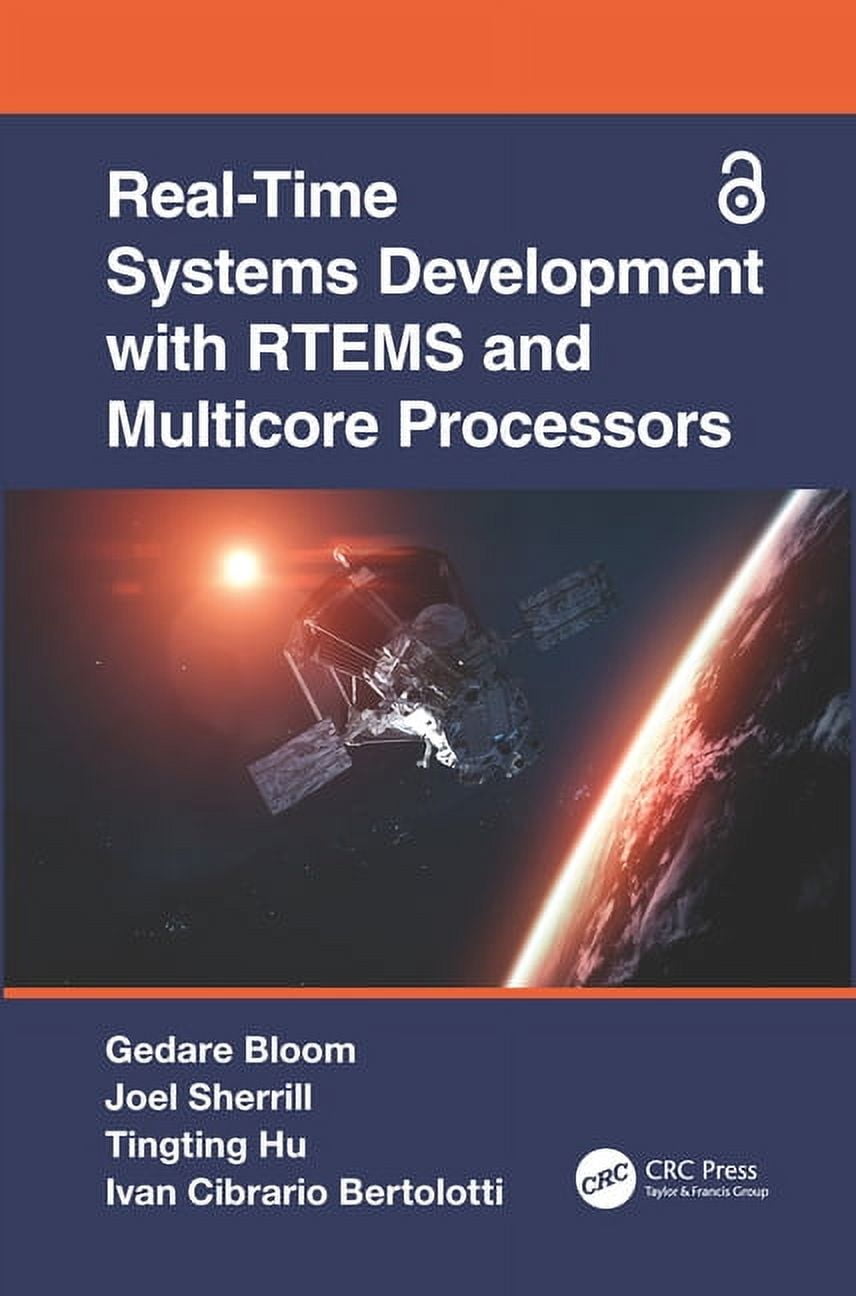 Embedded Systems Real-Time Systems Development with Rtems and Multicore ...