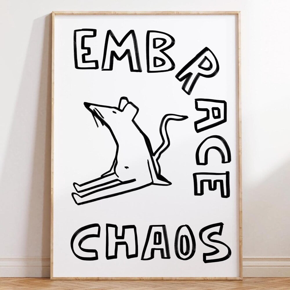 Embrace Chaos Rat Poster Art, Calm Print, Rat Wall Art, Embrace Chaos ...