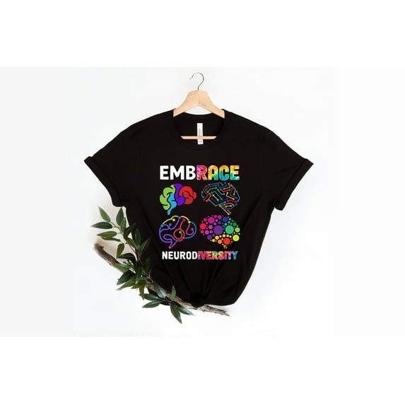 Embrace Neurodiversity Shirt Autism Month T-Shirt Brain Embrace ADHD ...