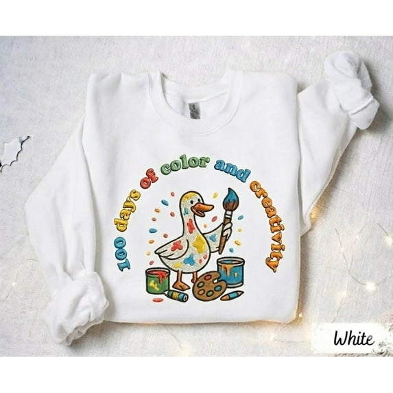 Embroidered 100 Days Of Color And Creativity Sweatshirt, Art Teacher ...