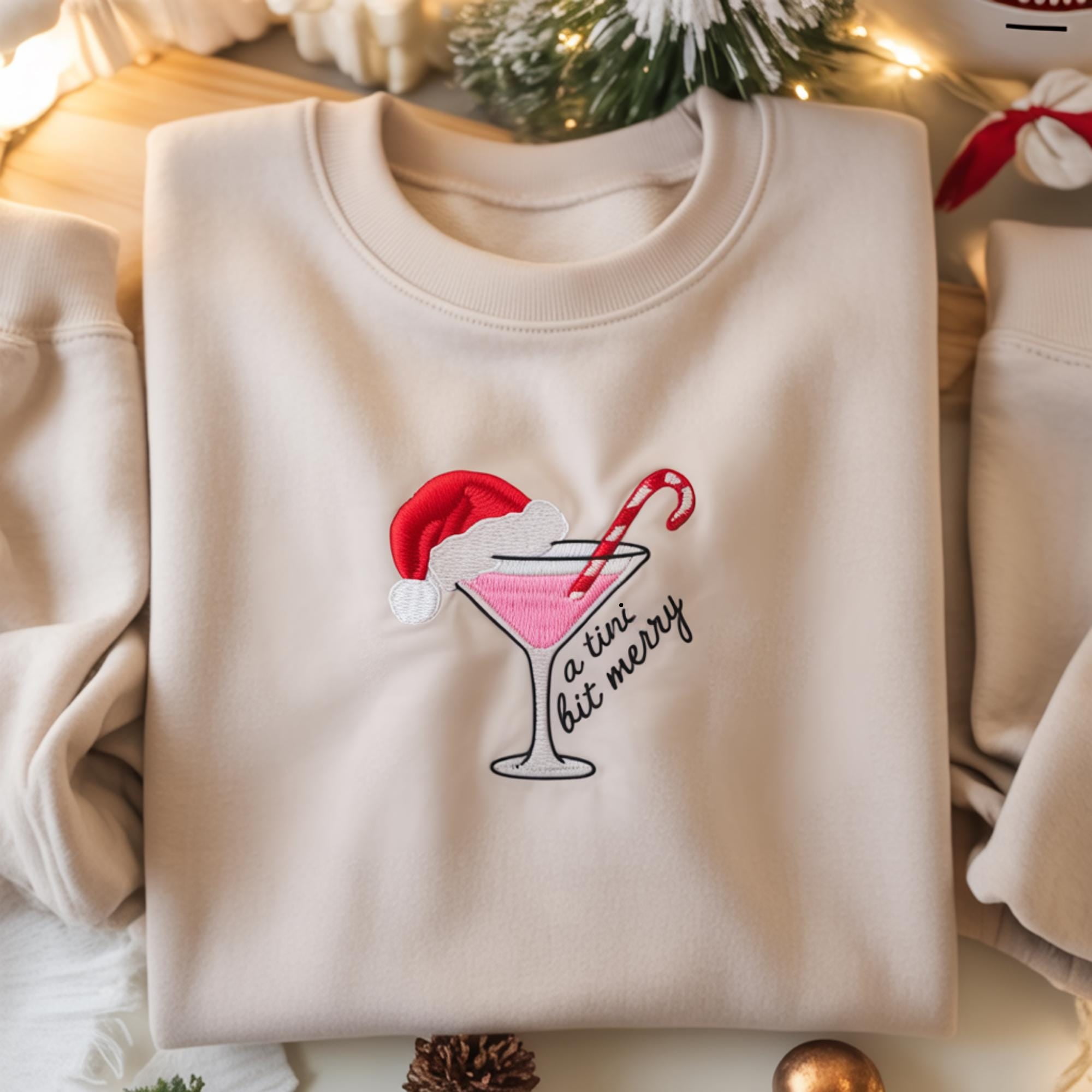 Embroidered A Tini Bit Merry Sweatshirt, Christmas Cocktail Shirt ...