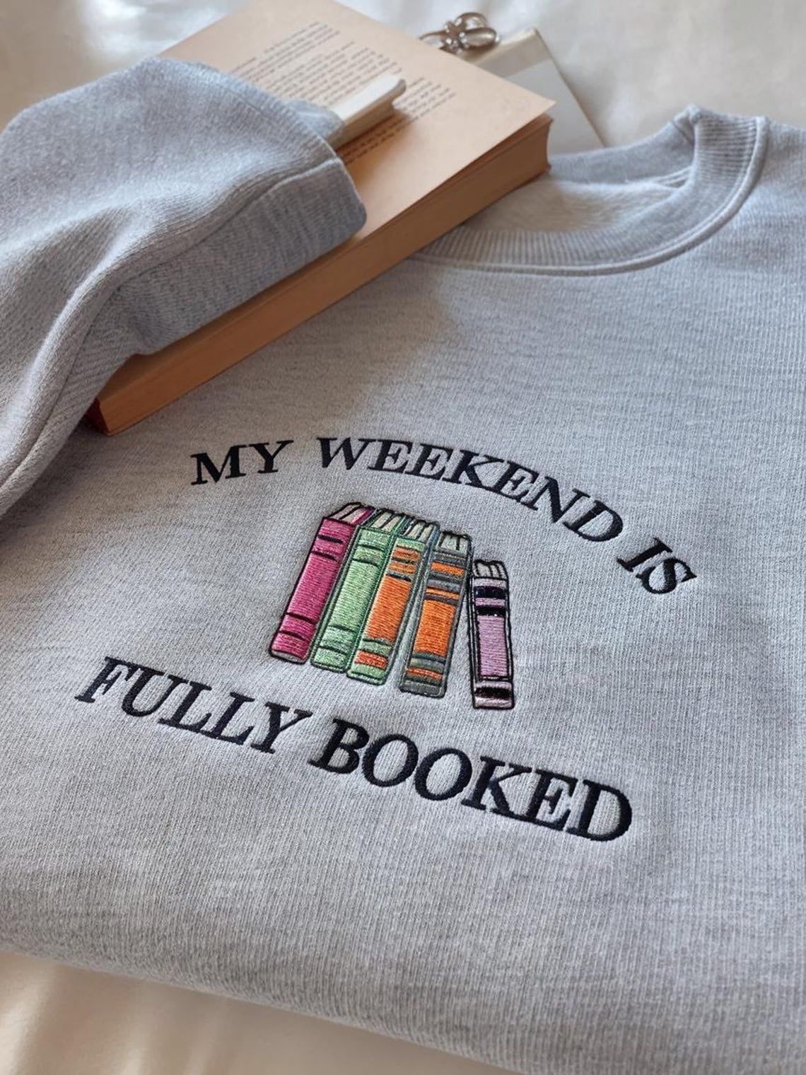 Embroidered Book Lover Sweatshirt, Fully Booked Weekend Humor, Unisex ...