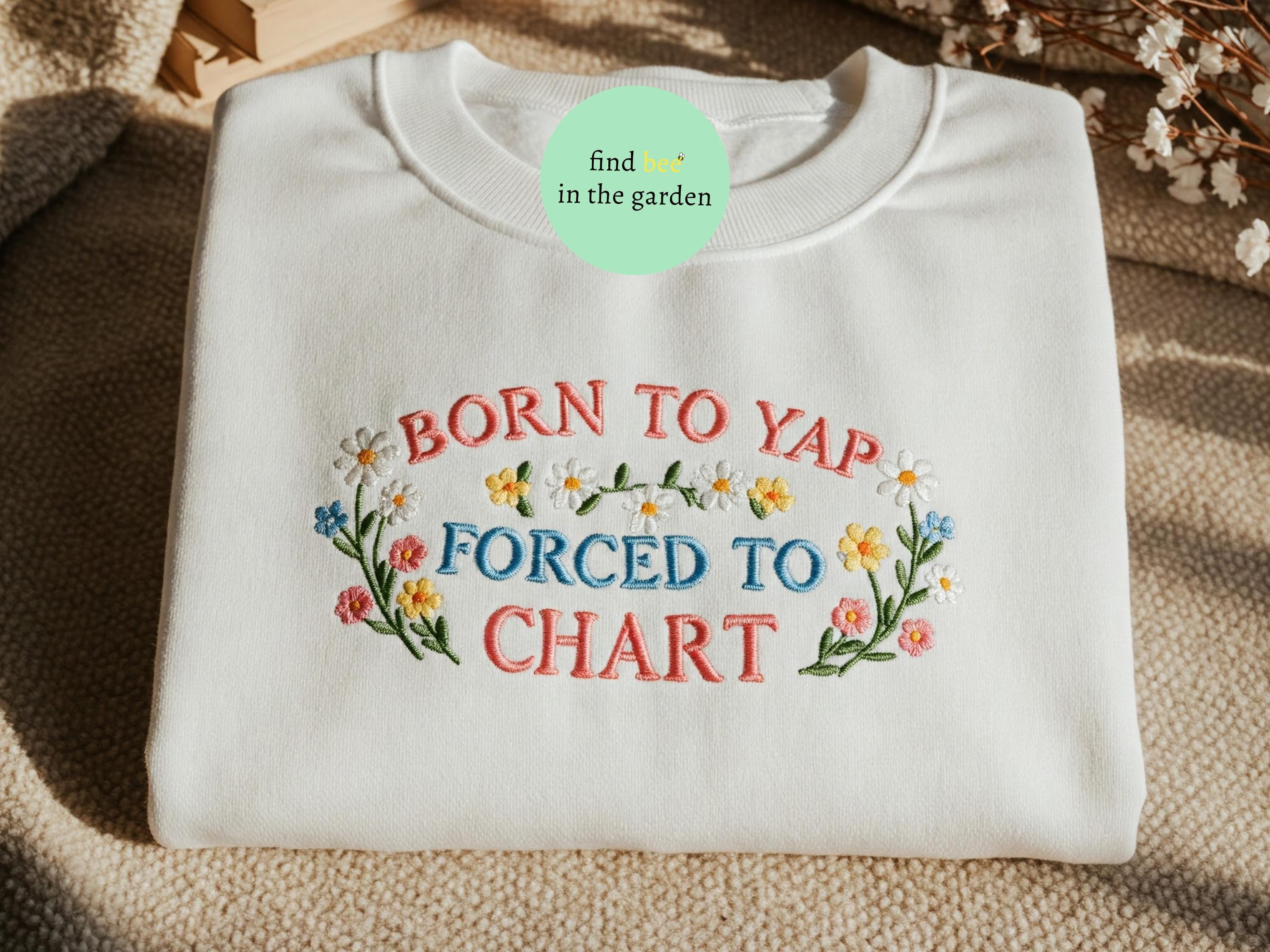 Embroidered Born to Yap Nurse Sweatshirt, Funny Nurse Sweater, Nurse ...