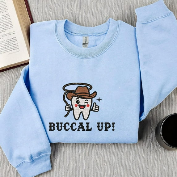 Embroidered Buccal Up Tooth Shirt, Funny Cowboy Tooth Dental Sweatshirt ...