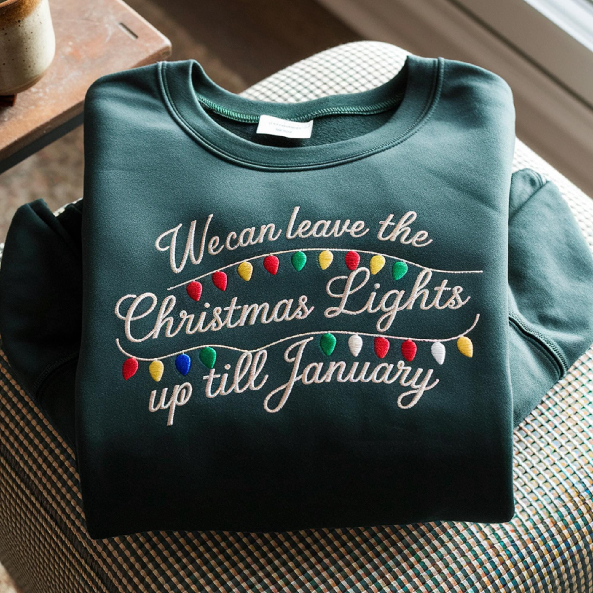 Embroidered Christmas Lights Shirt, We Can Leave The Christmas Lights ...