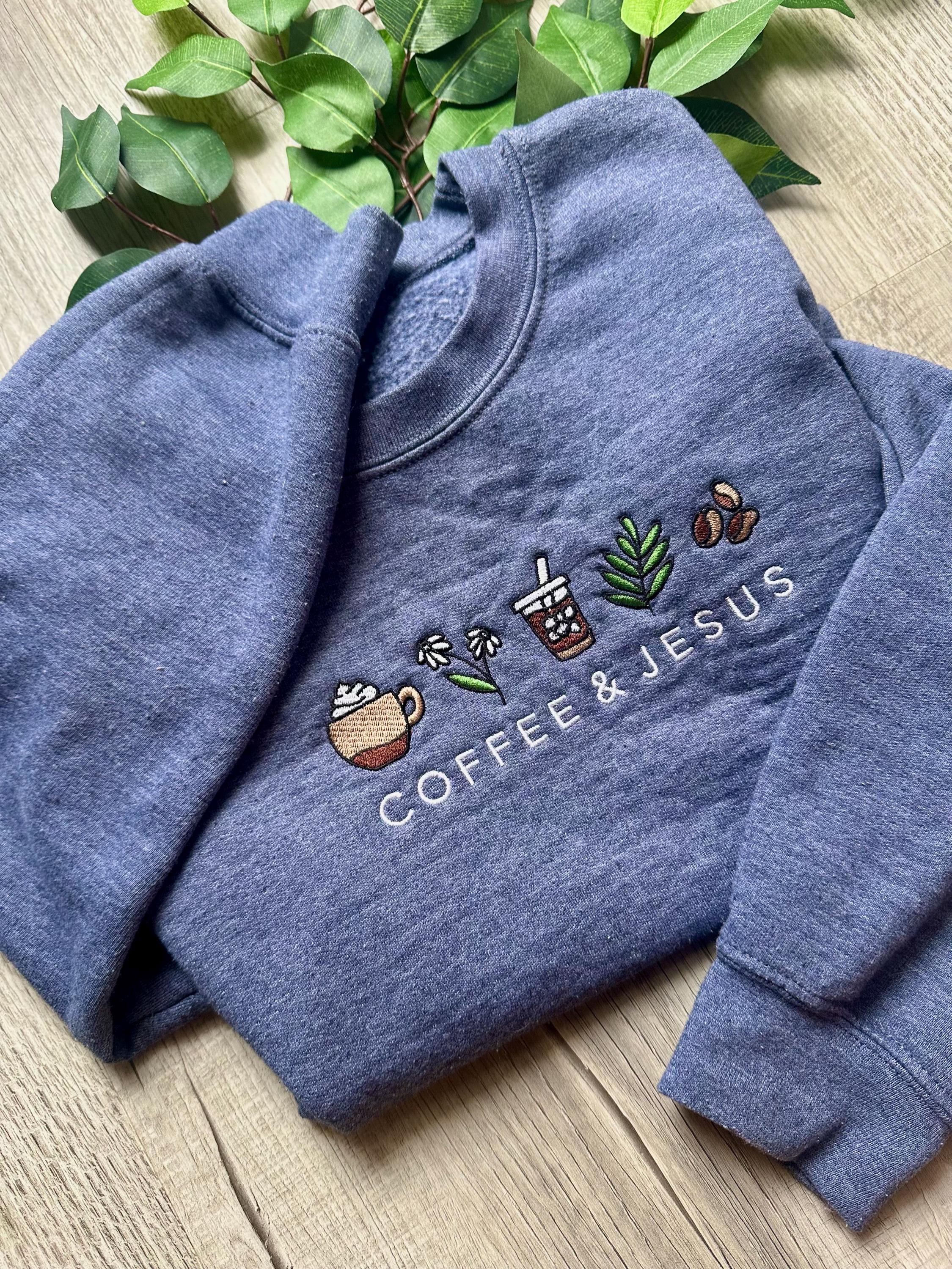 Embroidered Coffee and Jesus Pullover: Religious Crewneck Jacket ...