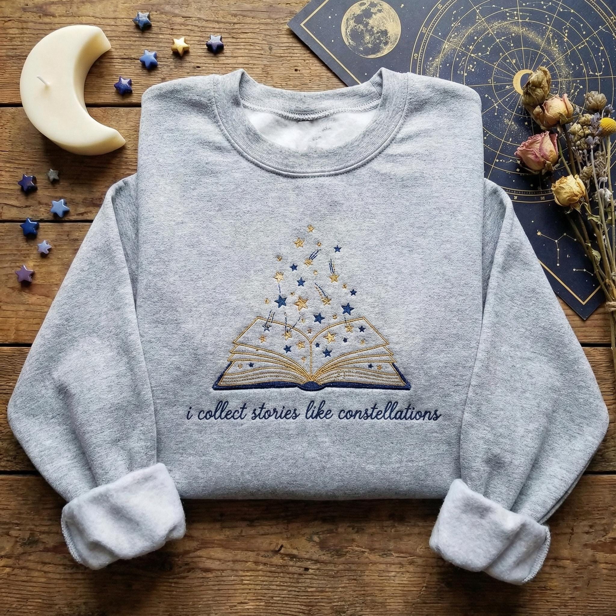 Embroidered Constellation Sweatshirt, Celestial Bookish Sweater, I Collect Stories Like ...