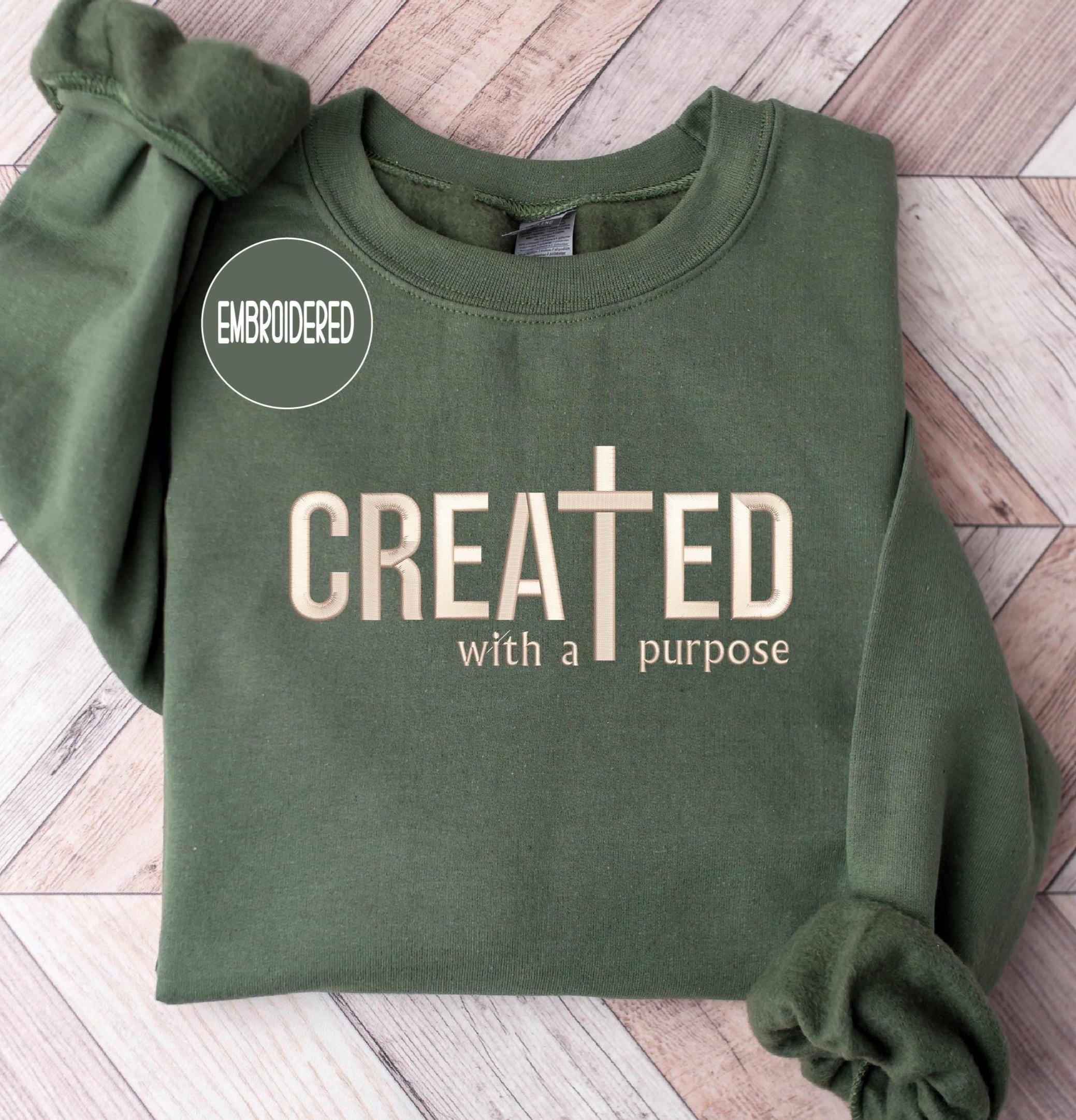 Embroidered Created With A Purpose Unisex Sweater and Hoodie ,Trendy ...