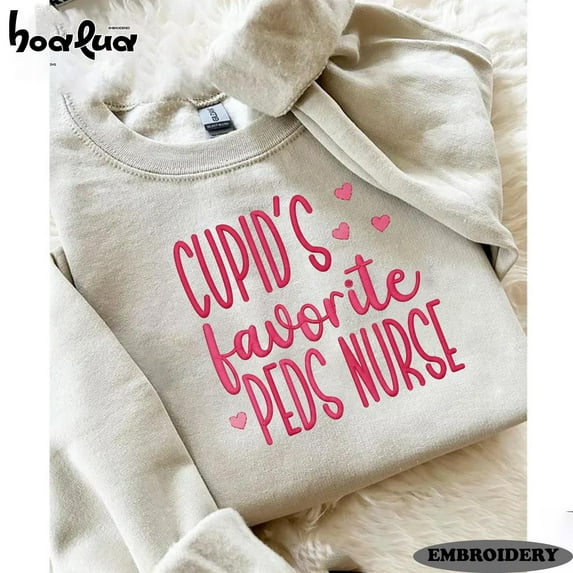 Embroidered Cupid’s Favorite Peds Nurse Sweatshirt, Valentine Gift for ...