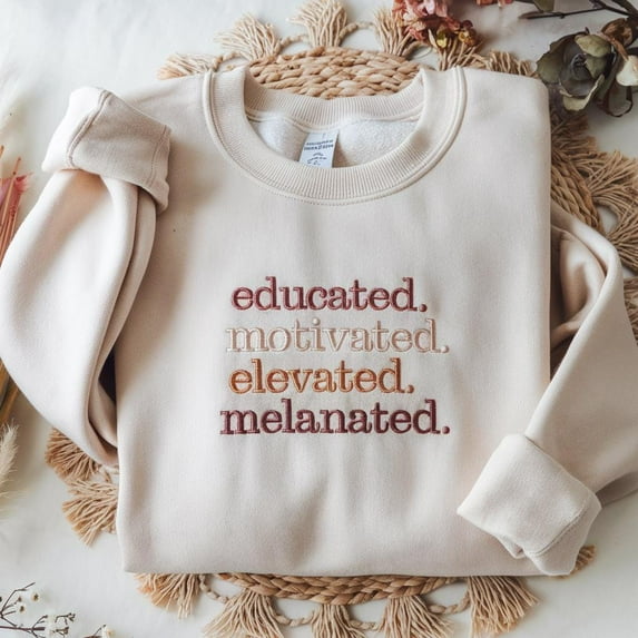 Embroidered Educated Motivated Elevated Melanated Embroidered, Black ...