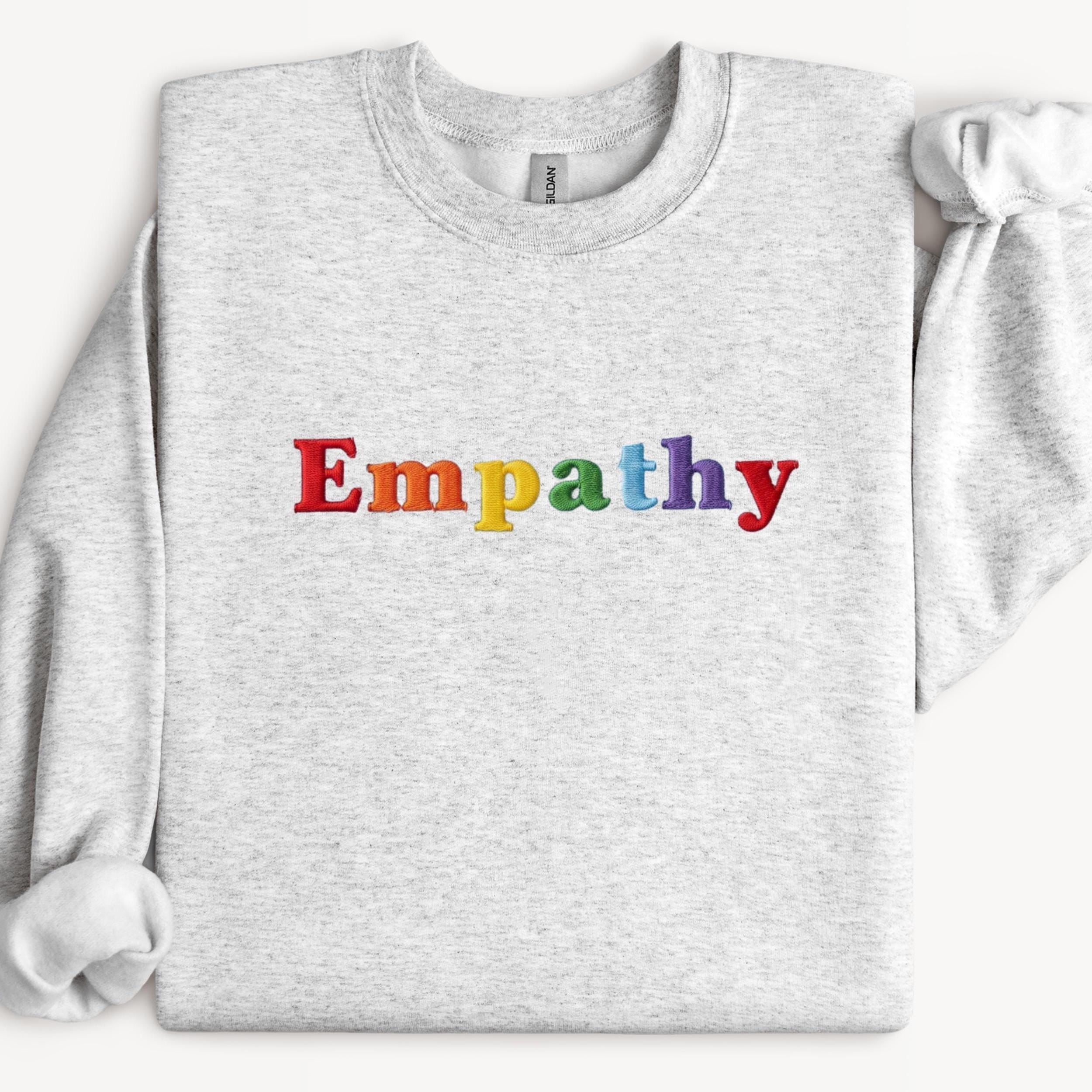 Embroidered Empathy Sweatshirt | Mental Health Awareness Crewneck ...