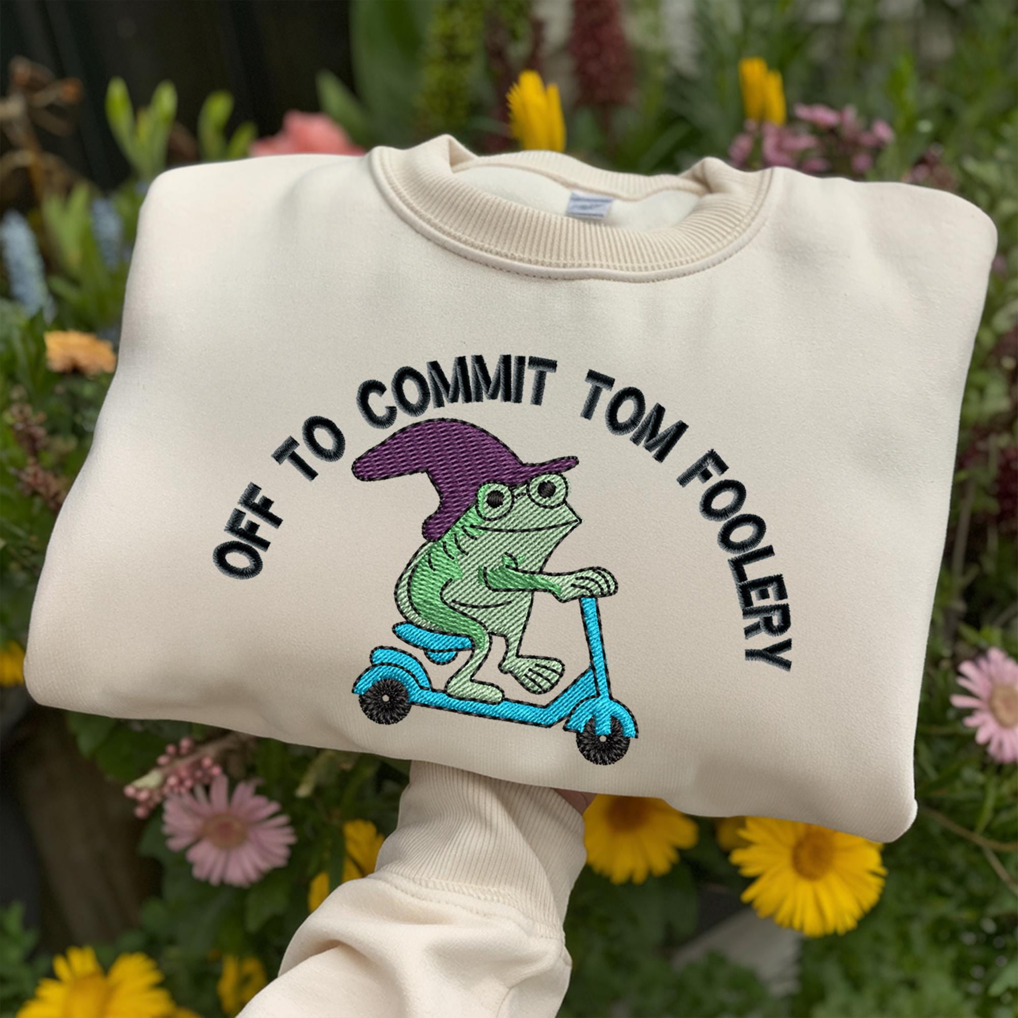 Embroidered Frog Sweatshirt: Tom Foolery Scooter Meme, Witchy ...