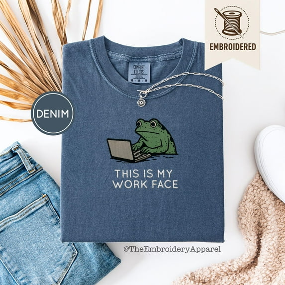 Embroidered Frog This Is My Work Face Shirt, Funny Tee, Workplace Humor ...