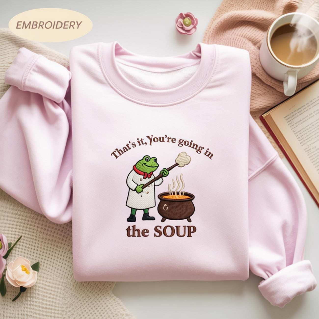 Embroidered Funny Frog Shirt, You're Going in the Soup Shirt ...