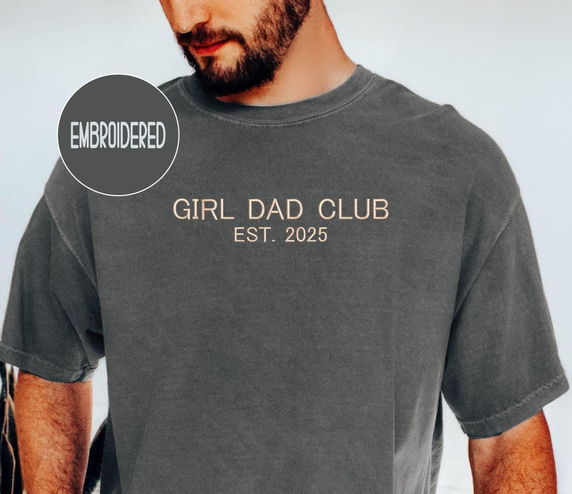 Embroidered Girl Dad Club Shirt: Daddy Gift - Walmart.com