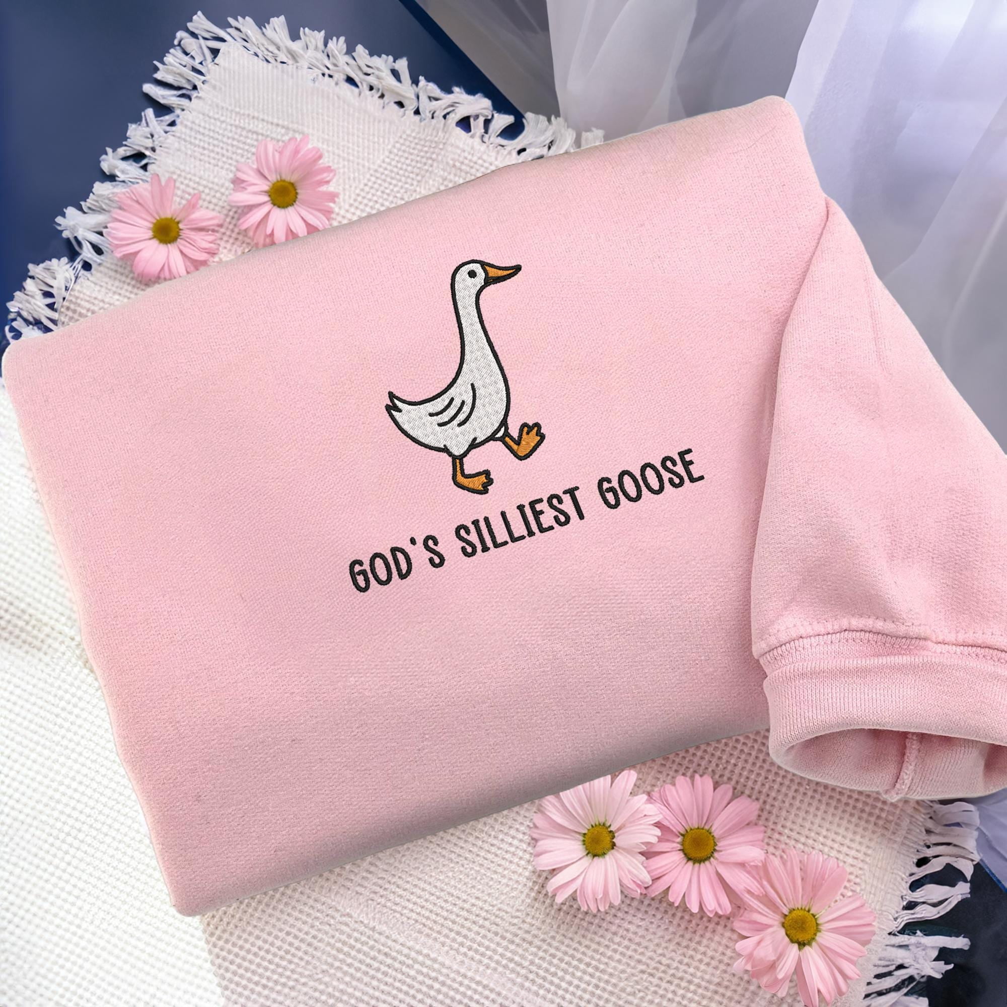 Embroidered God's Silliest Goose Shirt, Funny Goose Sweatshirt, Silly ...