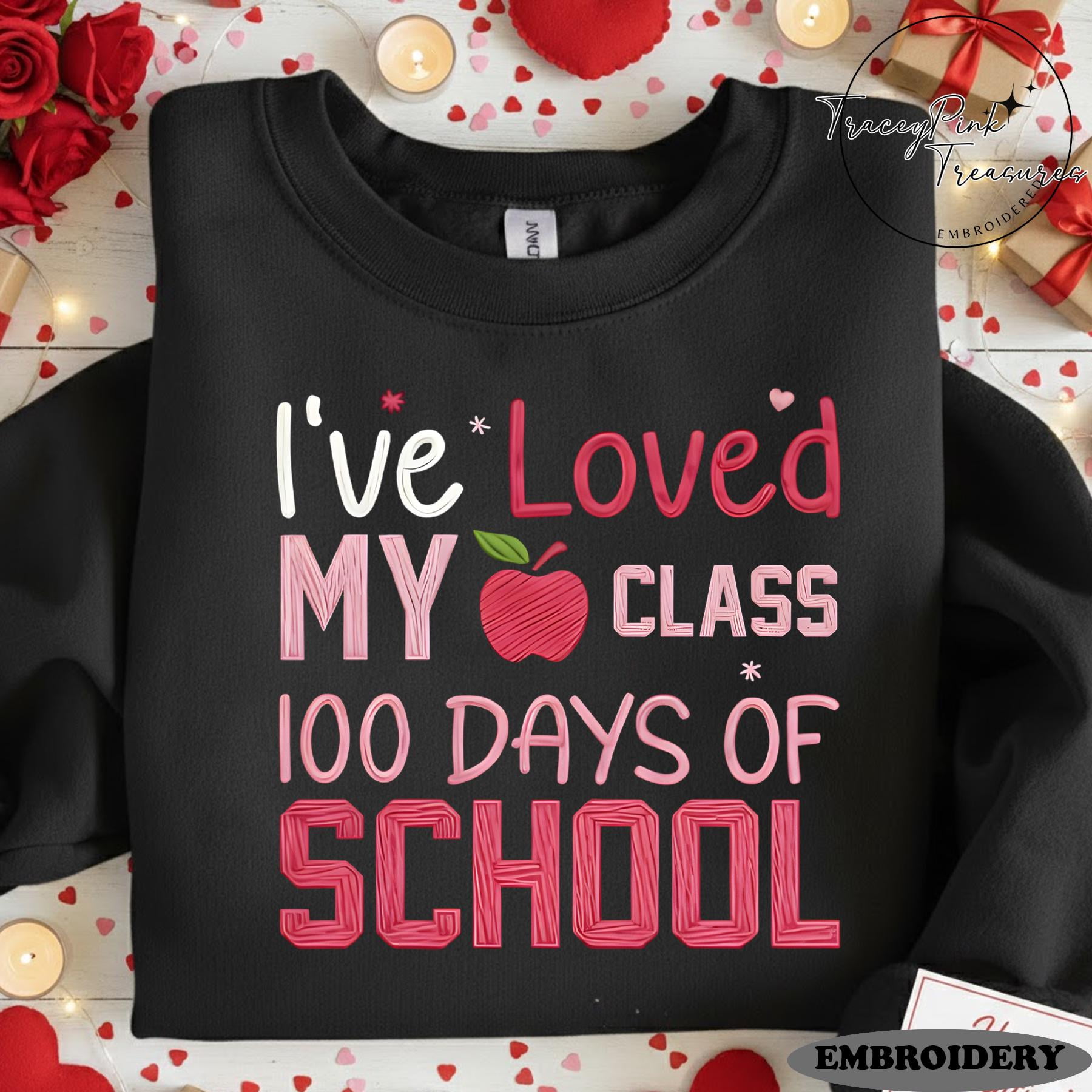 Embroidered "I’ve Loved My Class 100 Days of School" Teacher Shirt ...