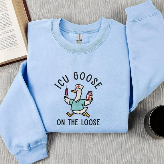 Embroidered ICU Nurse Goose On The Loose Shirt, Funny ICU Nurse Sweatshirt, rn er or Scrub Life ...