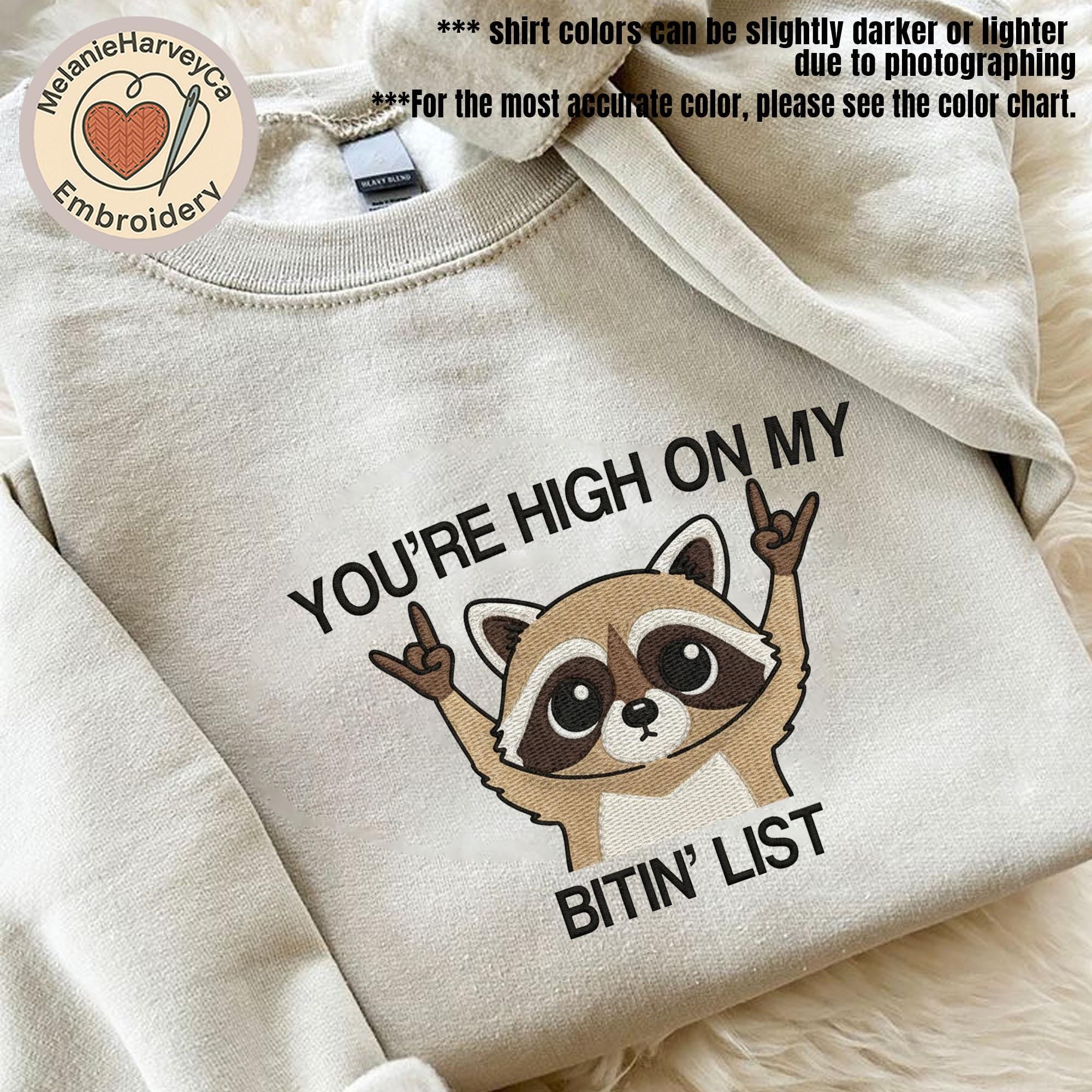 Embroidered If I Ever Get Rabies, You're High On My Bitin' List Shirt ...