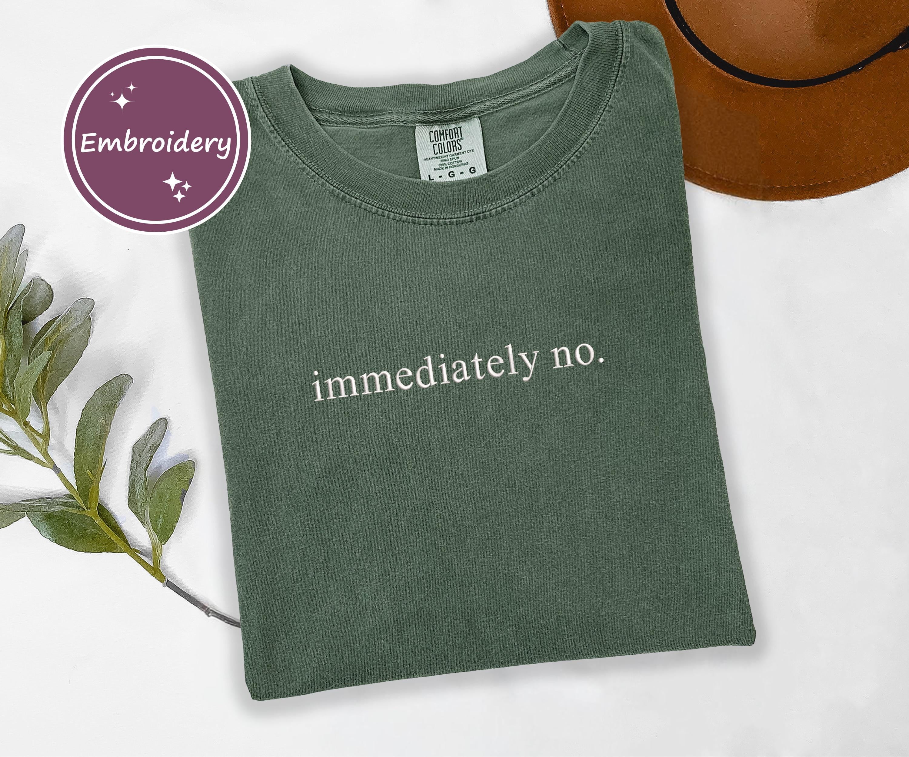 Embroidered Immediately No Shirt, Funny Humor Shirt,Sarcastic Shirt ...