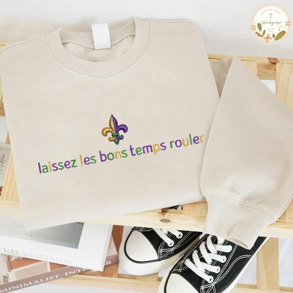 Embroidered Laissez Les Bon Temps Sweatshirt, Mardi Gras Gift Tees ...