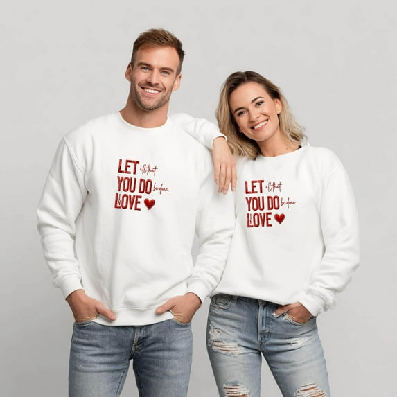 Embroidered Let All That You Do Be Done In Love Shirt, Valentine Couple ...
