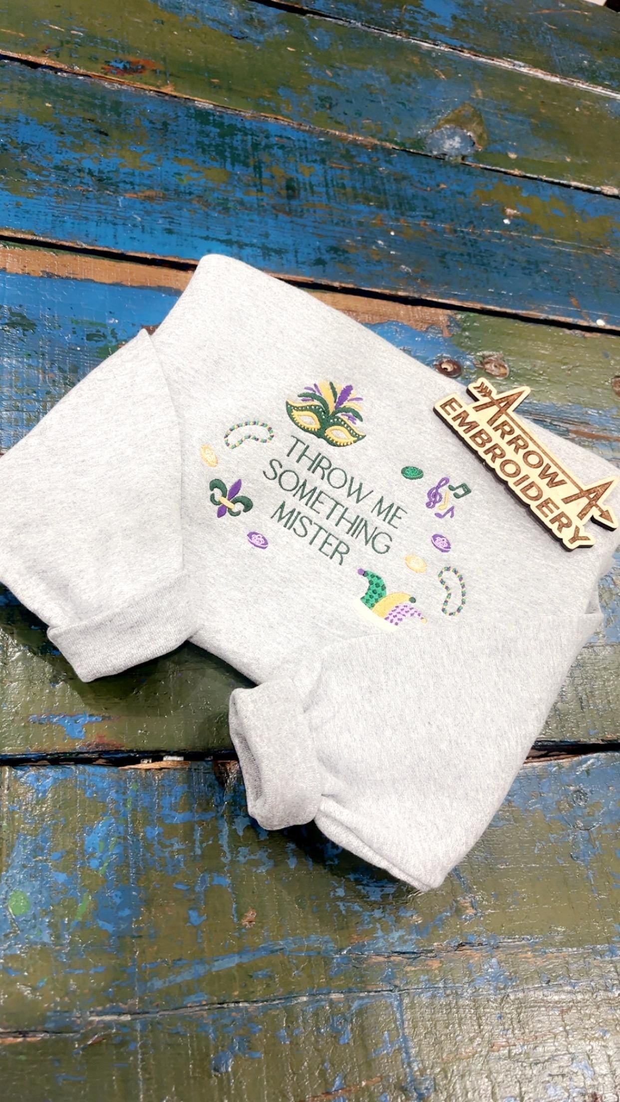 Embroidered Louisiana Mardi Gras “Throw Me Something Mister” Sweatshirt ...